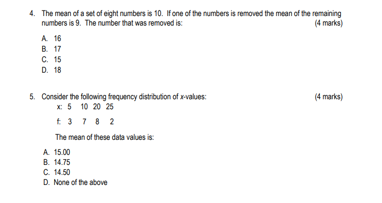 Solved 4. The mean of a set of eight numbers is 10 . If one | Chegg.com