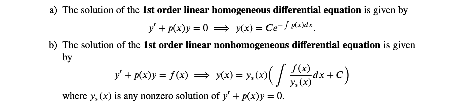 Solved a) The solution of the 1st order linear homogeneous | Chegg.com