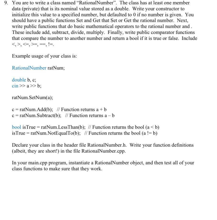 You are to write a class named "RationalNumber". The | Chegg.com