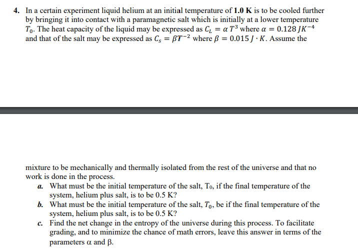 Solved 4. In a certain experiment liquid helium at an | Chegg.com