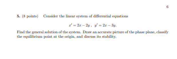 Solved 5. (8 points) Consider the linear system of | Chegg.com