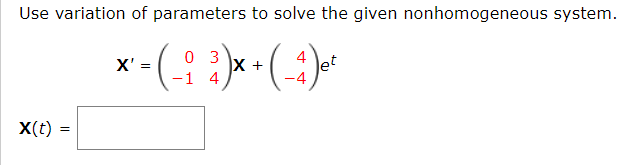 Solved Use variation of parameters to solve the given | Chegg.com