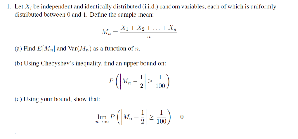 Solved 1. Let X, be independent and identically distributed | Chegg.com