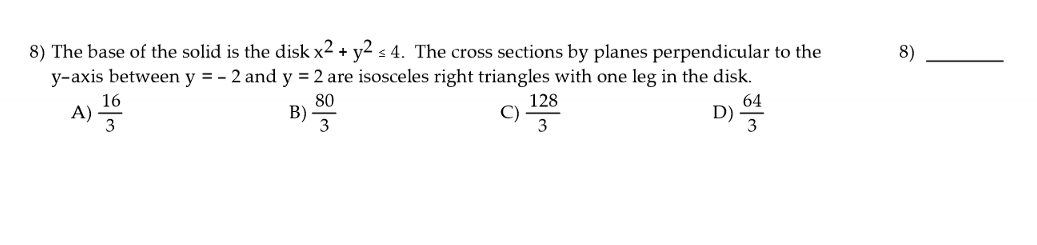 Solved 8) 8) The base of the solid is the disk x2 + y2