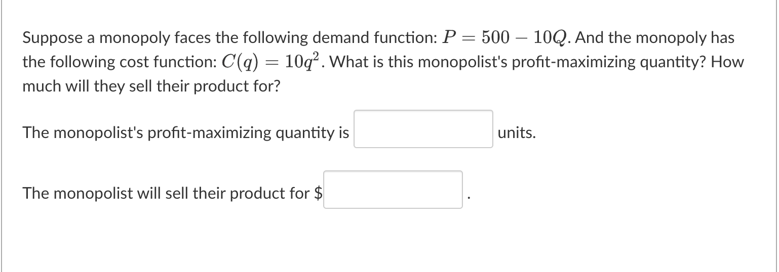 Solved Suppose a monopoly faces the following demand | Chegg.com