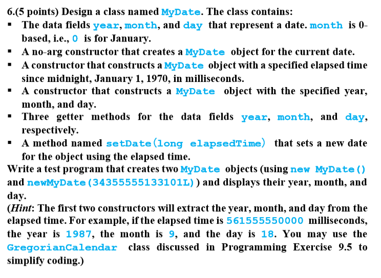 Solved 65 Points Design A Class Named Mydate The Class 