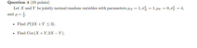 Solved Question 4 (10 points) Let X and Y be jointly normal | Chegg.com