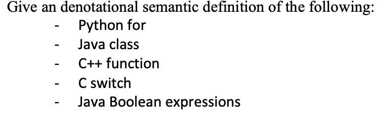 Solved Give an denotational semantic definition of the | Chegg.com