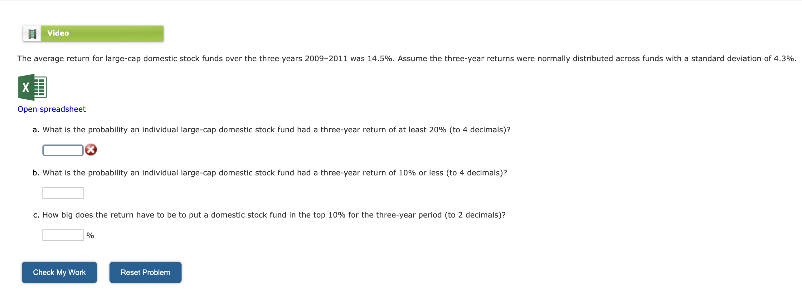 Solved Open spreadsheet a. What is the probability an | Chegg.com