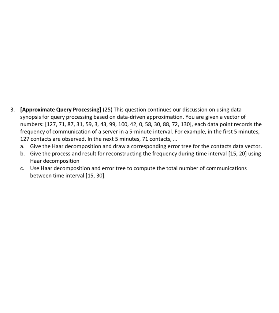 [Approximate Query Processing] (25) This question | Chegg.com