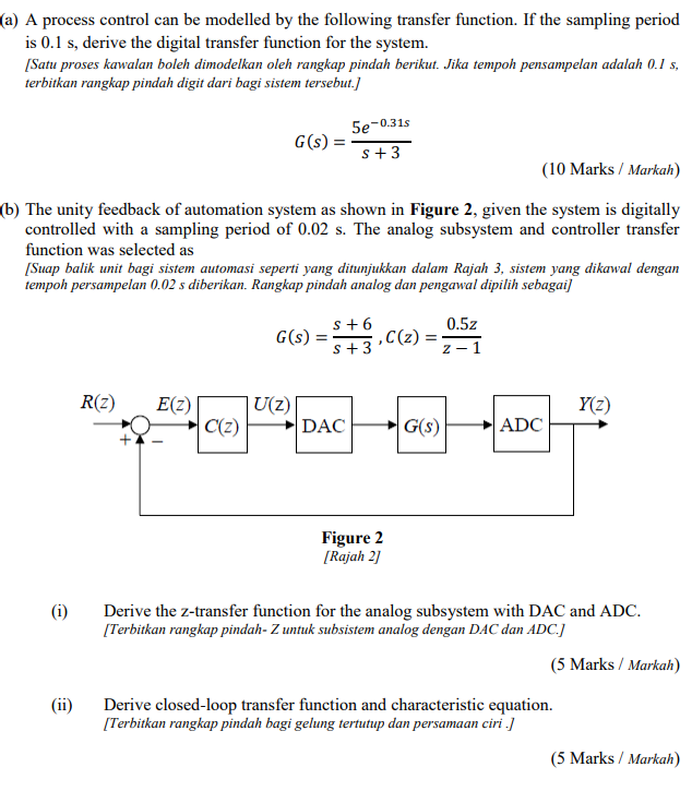 Solved (a) A process control can be modelled by the | Chegg.com
