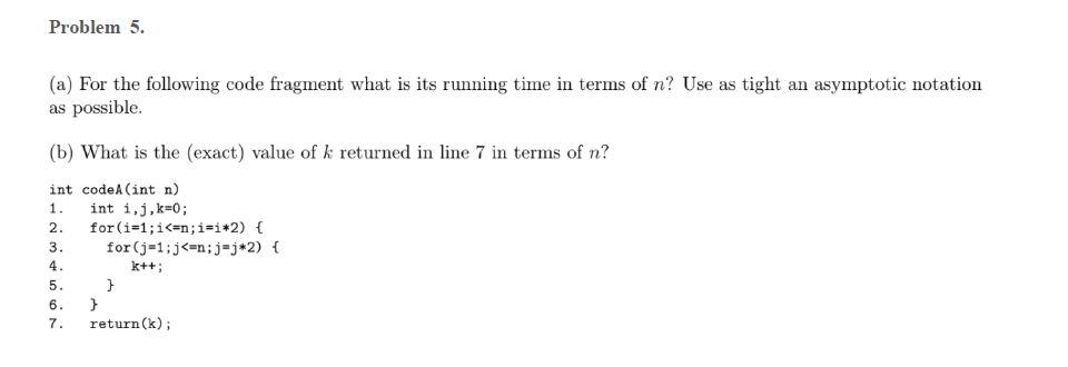 Solved Problem 5 A For The Following Code Fragment What