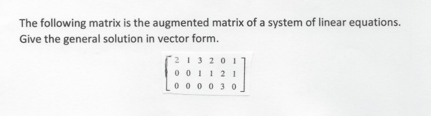 Solved The following matrix is the augmented matrix of a | Chegg.com