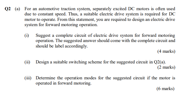 Solved Q2 (a) For an automotive traction system, separately | Chegg.com