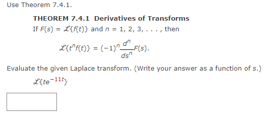 Solved THEOREM 7.4.1 Derivatives of Transforms If | Chegg.com