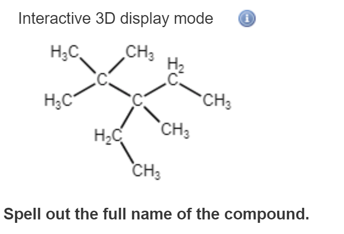 Solved Interactive 3D display mode H3C CH3 H3C CH3 H2C CH | Chegg.com