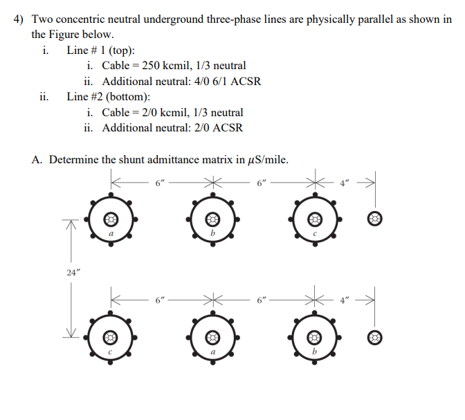 Solved Two concentric neutral underground three-phase lines | Chegg.com