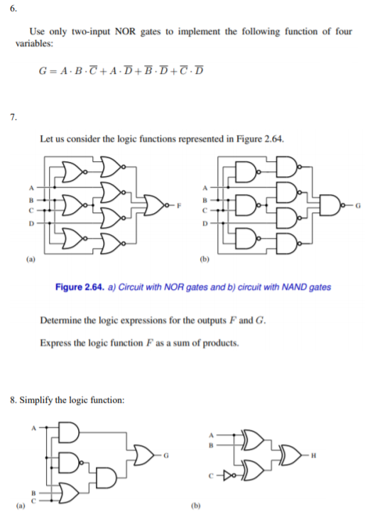 Solved 6. Use only two-input NOR gates to implement the | Chegg.com
