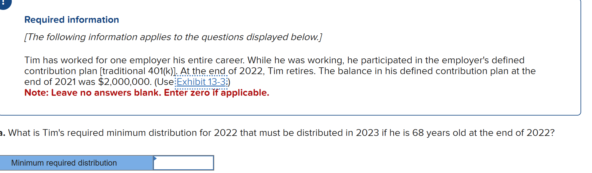 Solved EXHIBIT 13-3 Abbreviated Uniform Lifetime Table for | Chegg.com
