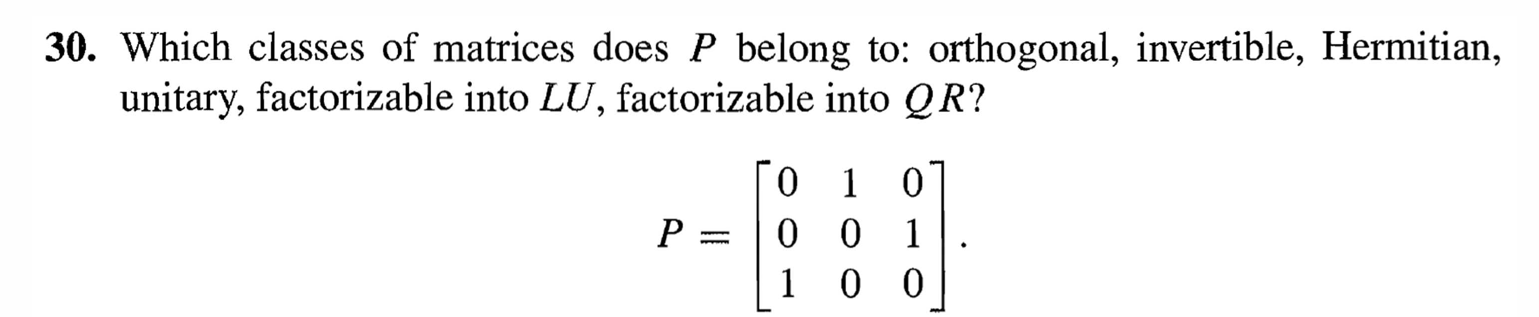 Which classes of matrices does P ﻿belong to: | Chegg.com