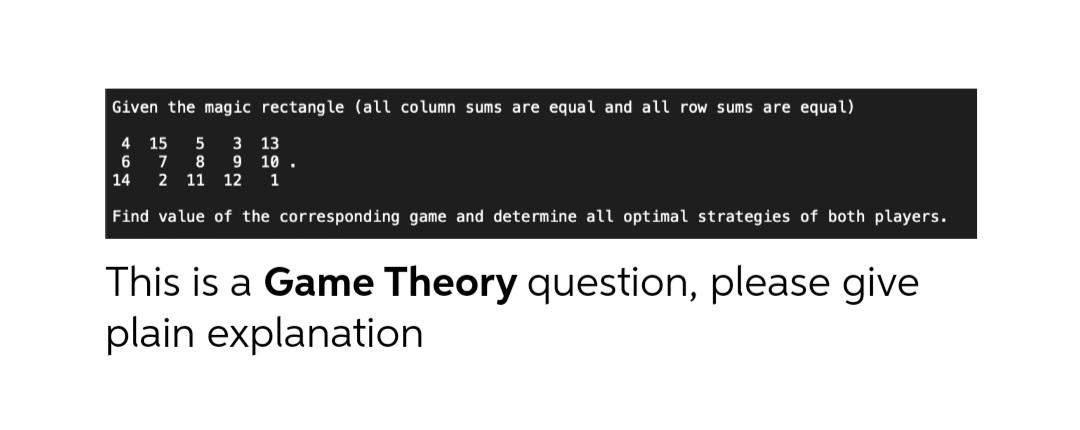 Solved Given the magic rectangle (all column sums are equal | Chegg.com