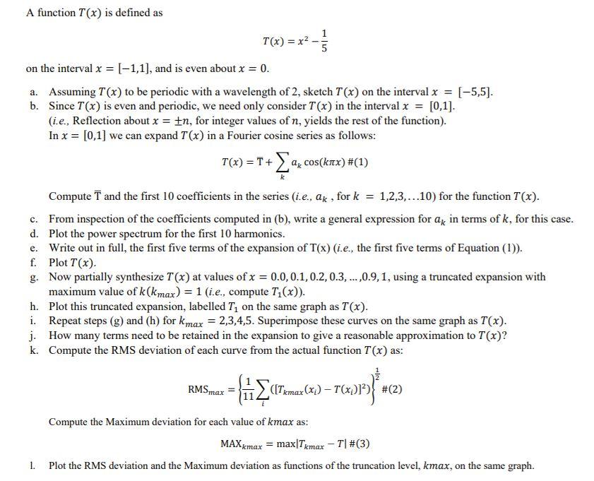 Solved *Please use MATLAB or Python to complete* A function | Chegg.com