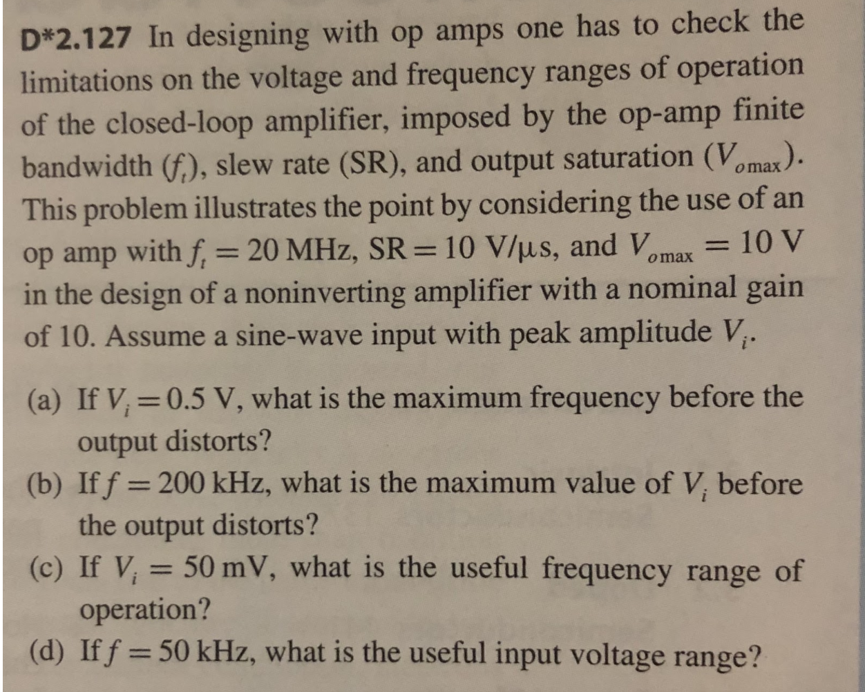 Solved = omax D*2.127 In designing with op amps one has to | Chegg.com