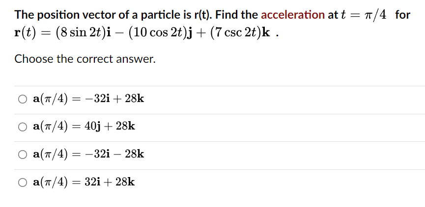 Solved The position vector of a particle is r(t). Find the | Chegg.com