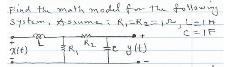 Solved Find the math model for the following system. Assume: | Chegg.com