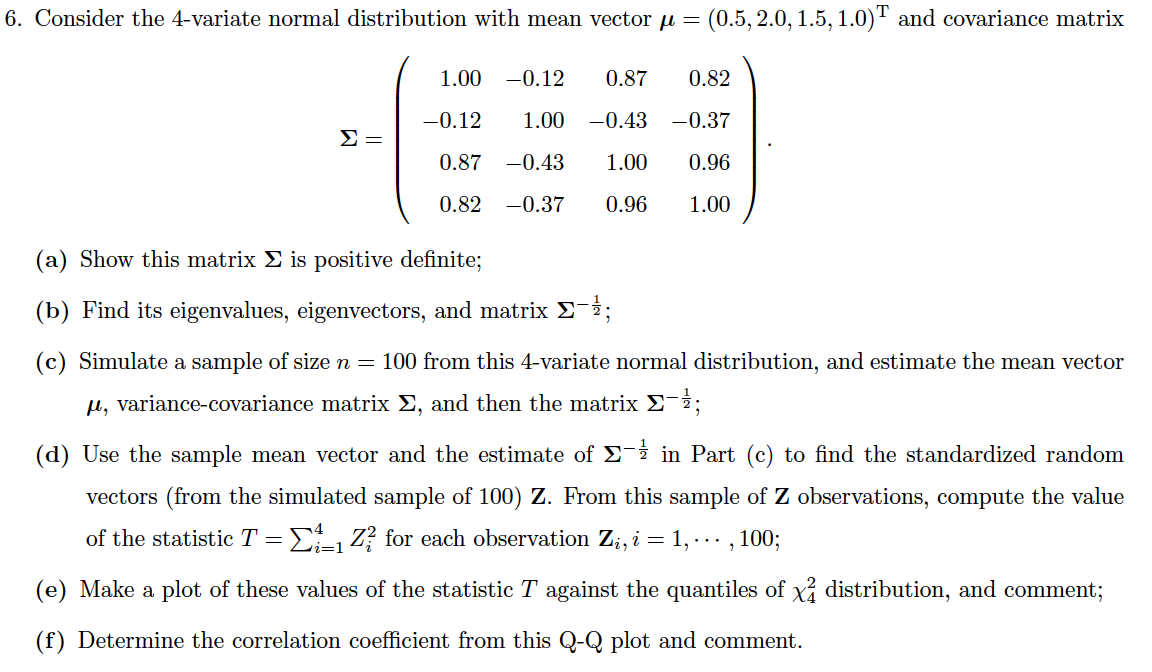 6. Consider the 4-variate normal distribution with | Chegg.com