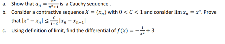 Solved a. Show that an is a Cauchy sequence. n2+1 b. | Chegg.com