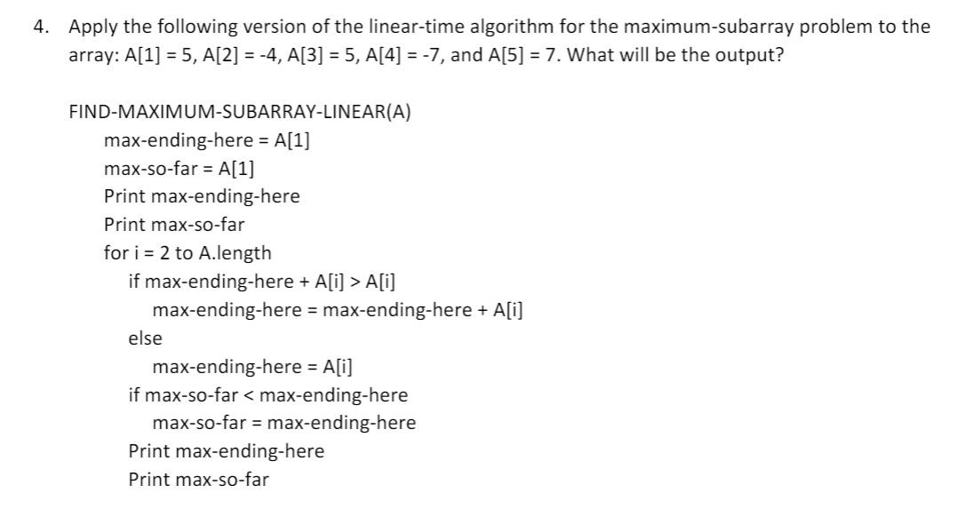 Solved 4. Apply the following version of the linear-time | Chegg.com