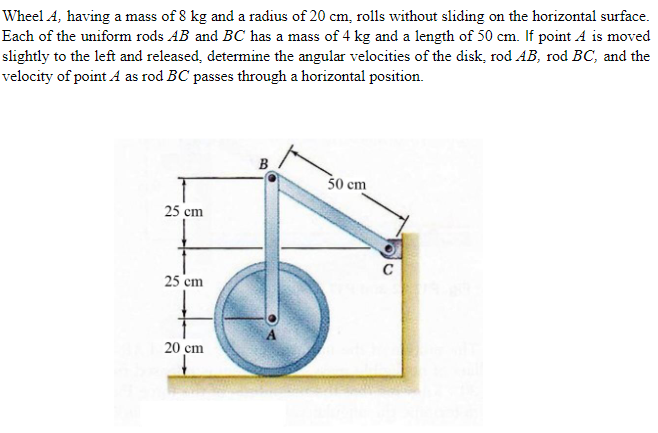 Solved Wheel A, having a mass of 8 kg and a radius of 20 cm, | Chegg.com