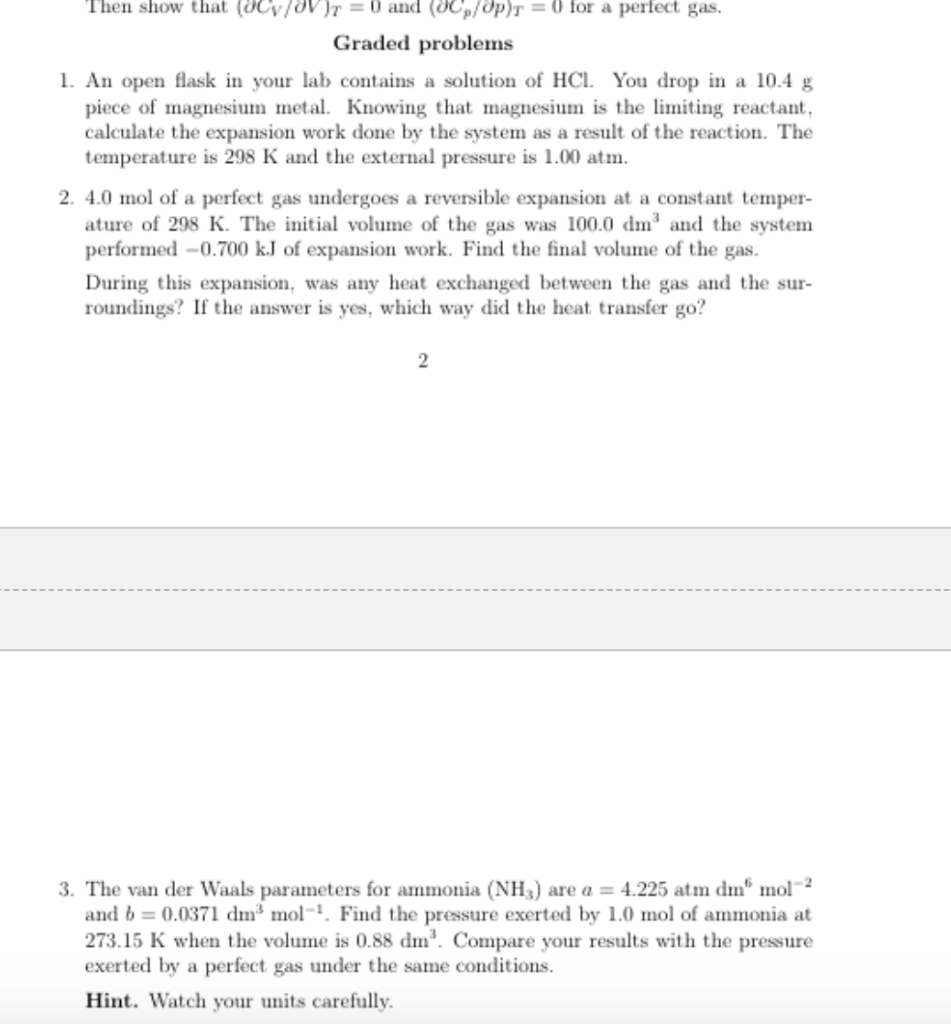Solved Graded problems 1. An open flask in your lab contains | Chegg.com