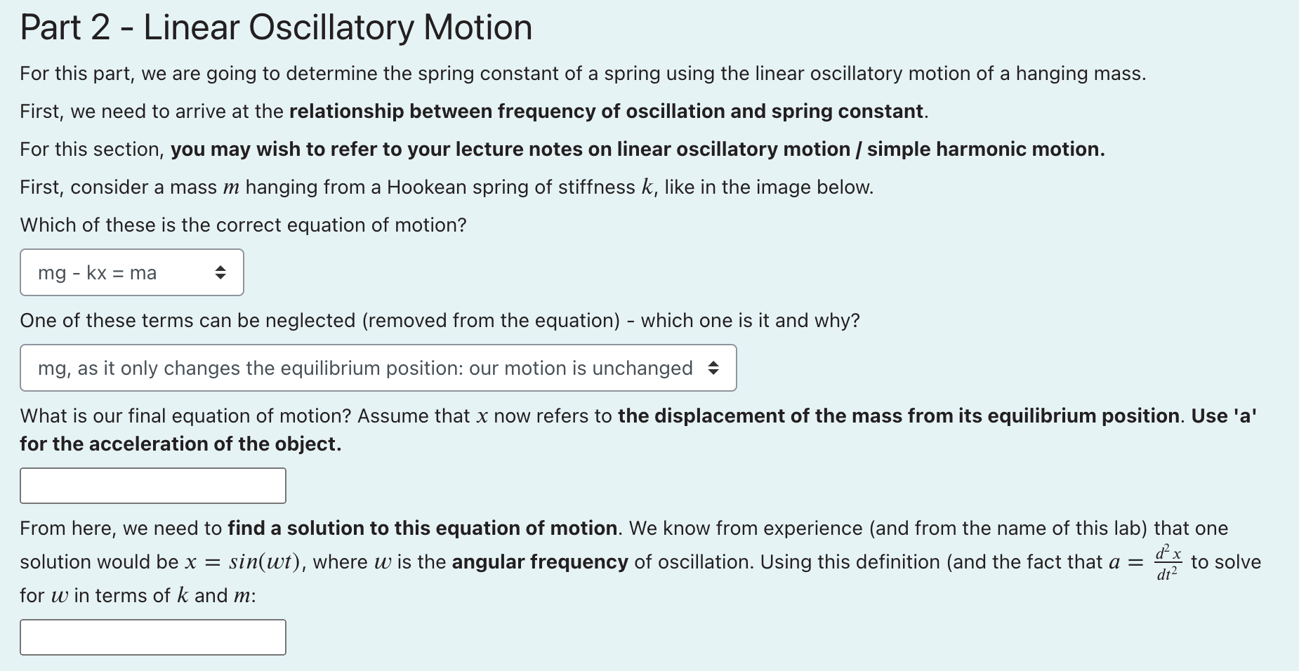 Solved Part 2 - Linear Oscillatory Motion For this part, we | Chegg.com