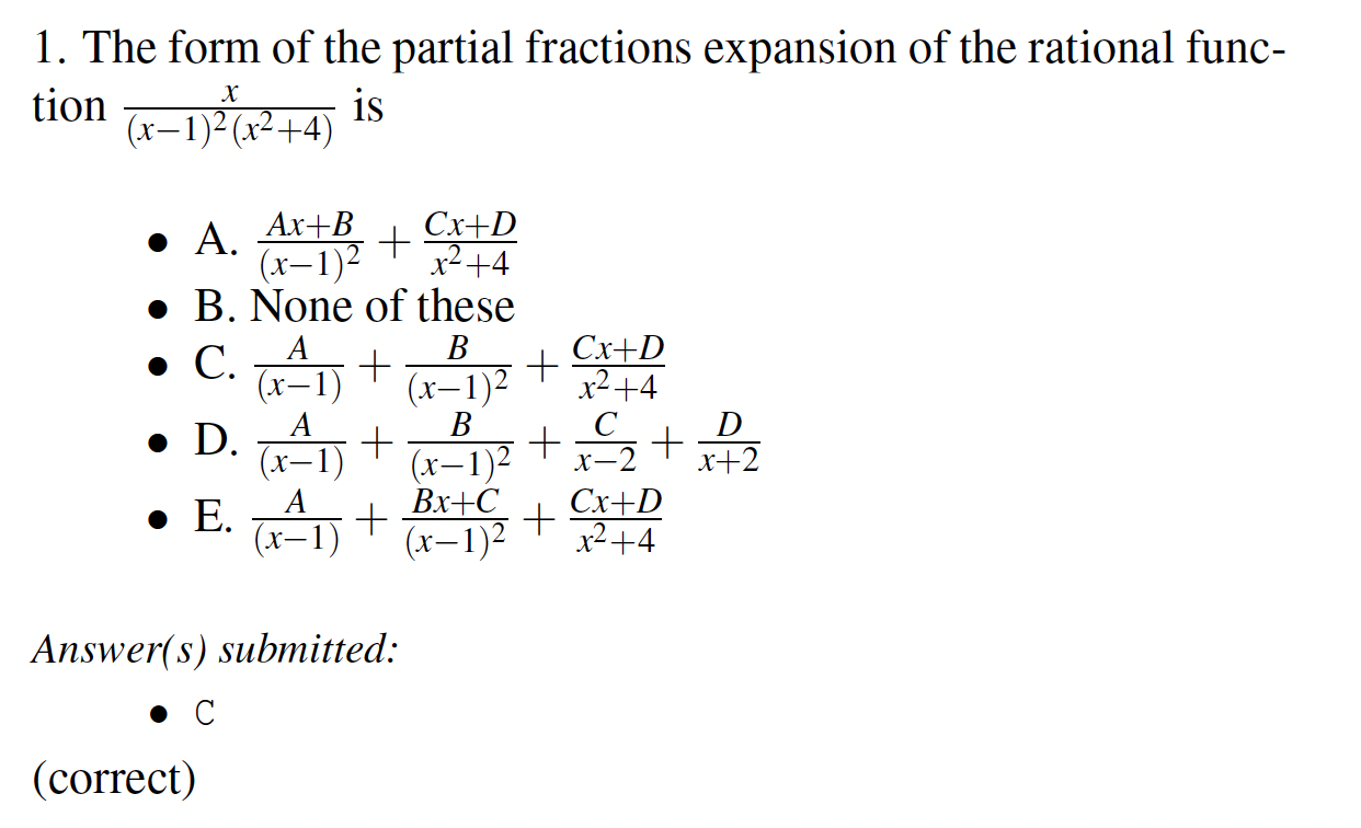 Solved 1. The form of the partial fractions expansion of the | Chegg.com