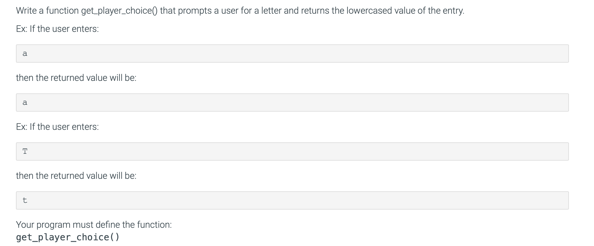 Solved IN PYTHON PLEASE Write a function get_player_choice() | Chegg.com