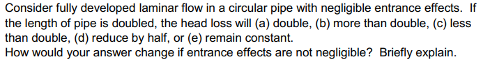 Solved Consider fully developed laminar flow in a circular | Chegg.com