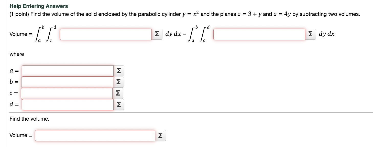 Solved Help Entering Answers(1 ﻿point) ﻿Find the volume of | Chegg.com