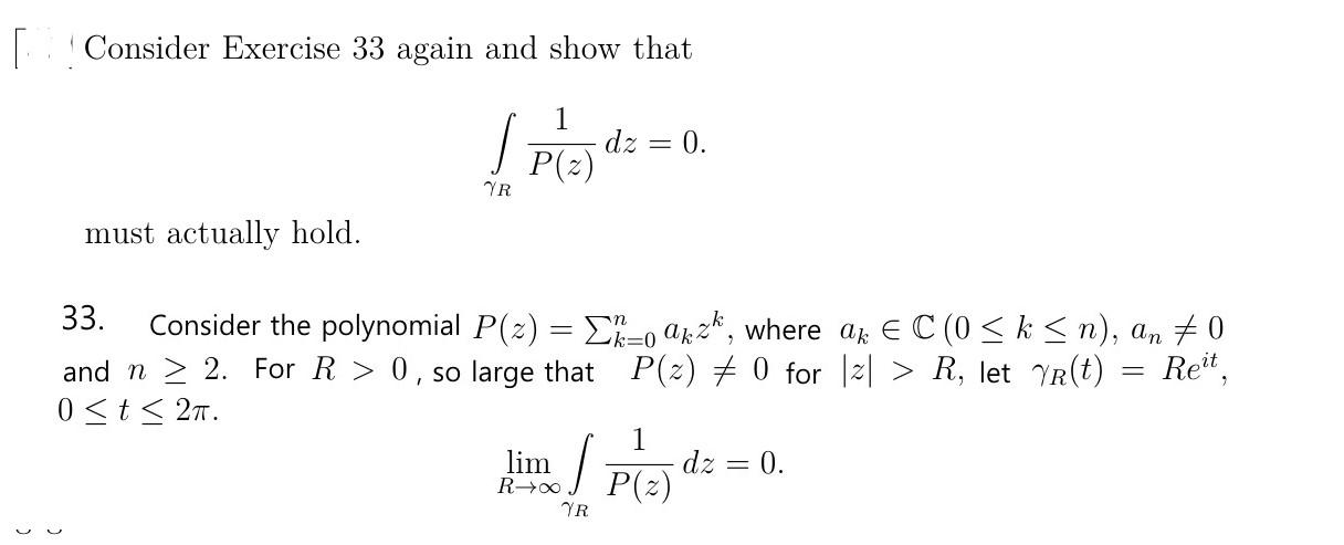 Solved Consider Exercise 33 again and show that 1 | Ple I dz | Chegg.com