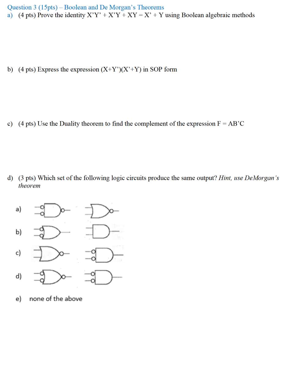 Solved Question 3 (15pts) - Boolean and De Morgan's Theorems | Chegg.com