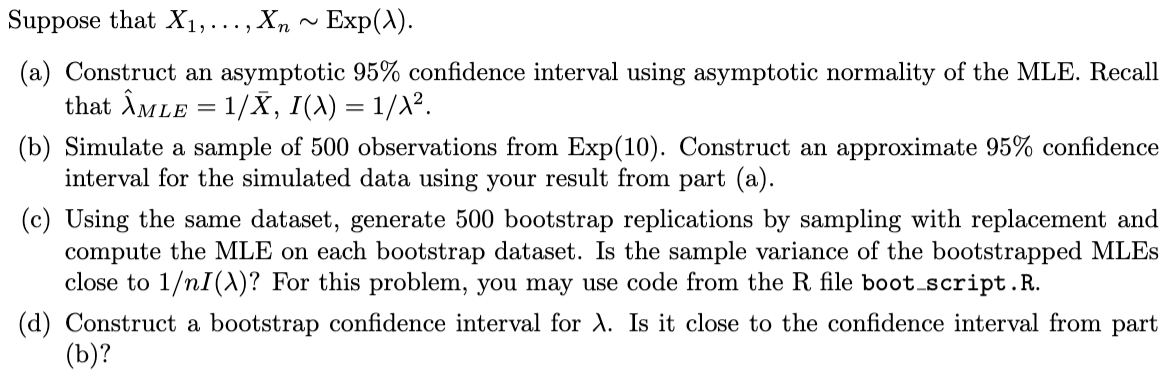 Suppose that X1,…,Xn∼Exp(λ). (a) Construct an | Chegg.com