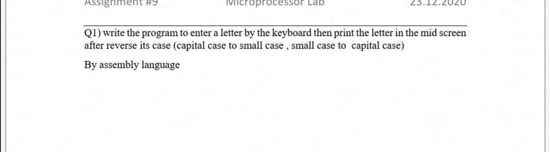 Solved Assignment #9 Viicroprocessor Lab Q1) write the | Chegg.com