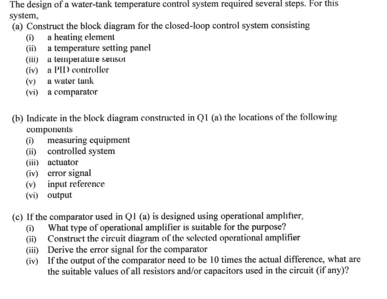Solved The design of a water-tank temperature control system | Chegg.com