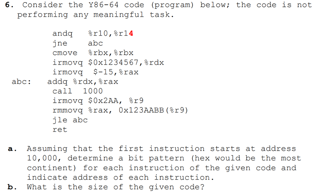 Solved 6. Consider the Y86-64 code (program) below; the code | Chegg.com