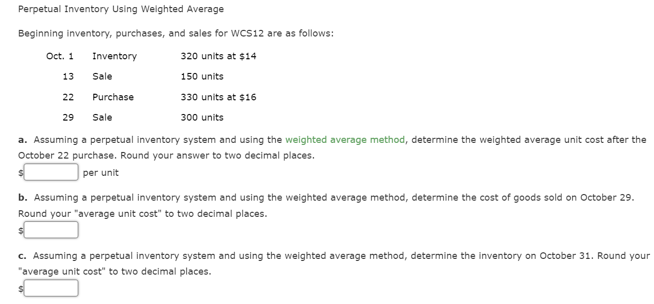 Solved Perpetual Inventory Using Weighted Average Beginning | Chegg.com