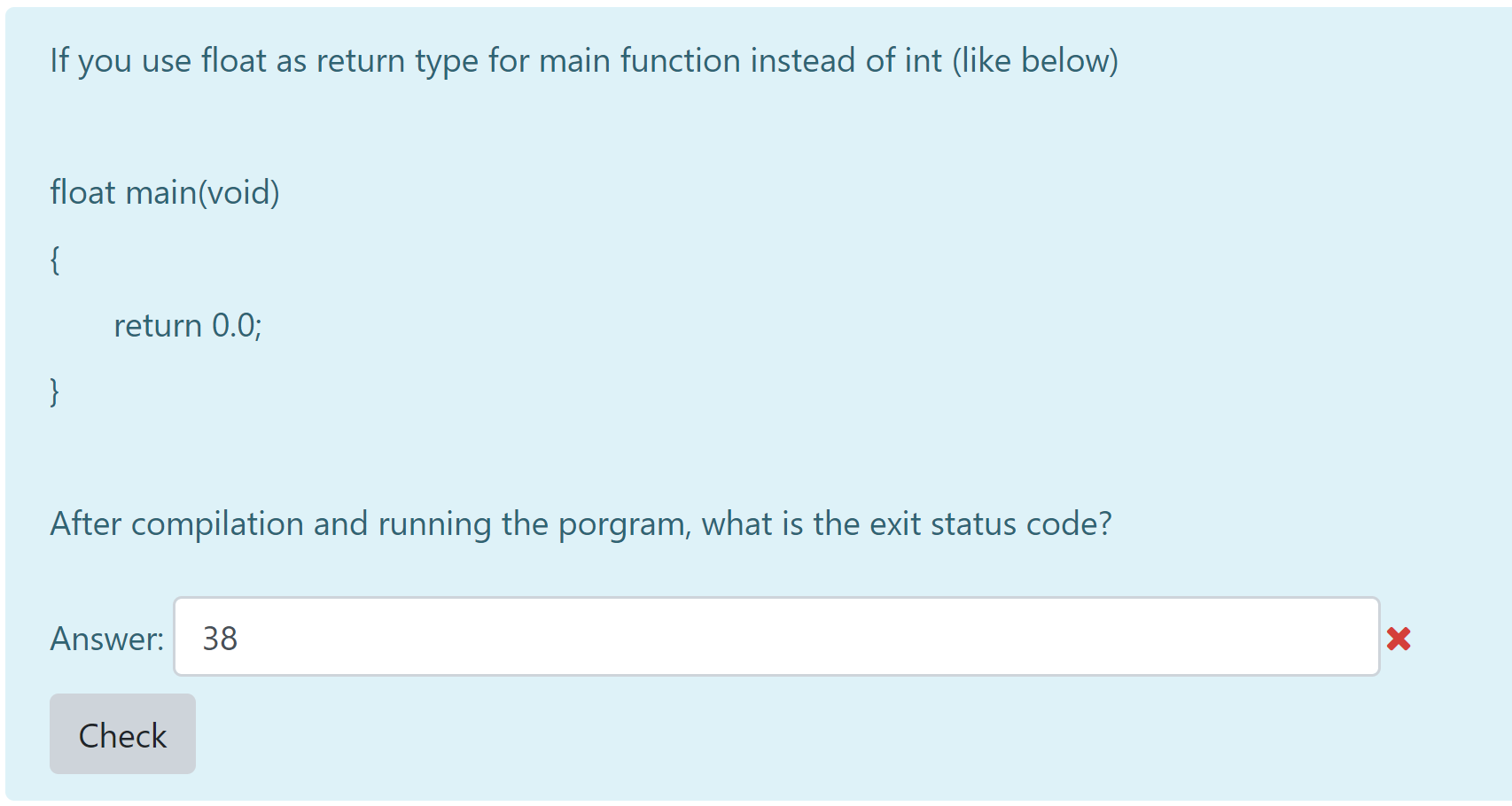 Solved If you use float as return type for main function | Chegg.com