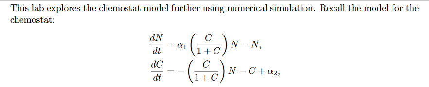 This lab explores the chemostat model further using | Chegg.com
