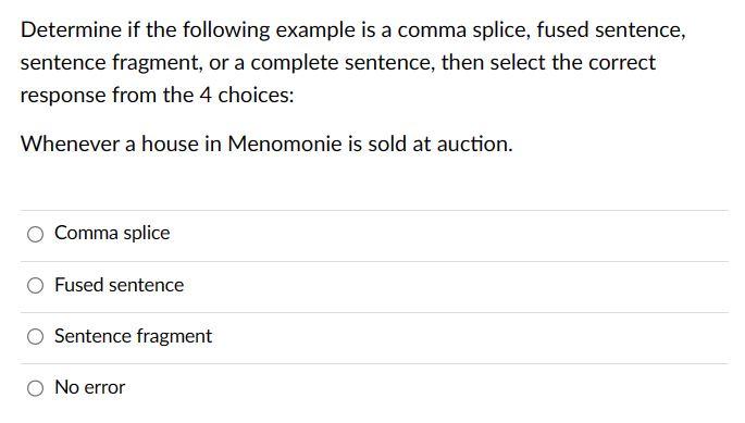 Determine if the following example is a comma splice, | Chegg.com