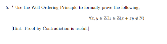 Solved 5. * Use the Well Ordering Principle to formally | Chegg.com